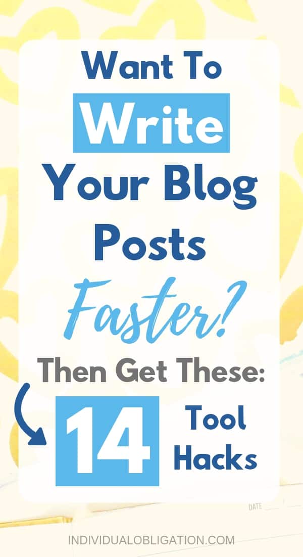 14 Amazing Tools To Help You Write Blog Posts Fast