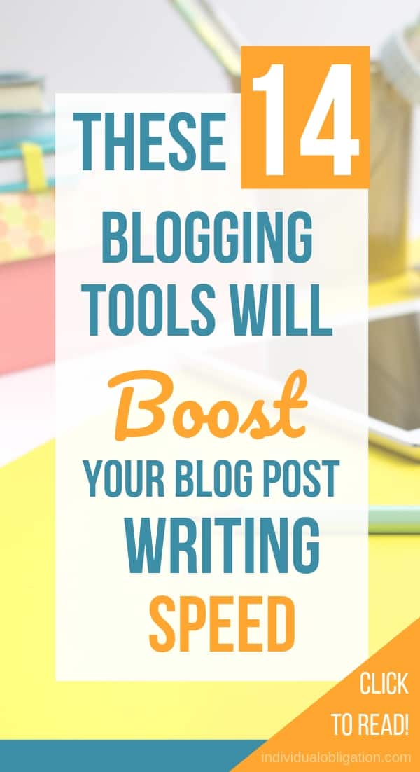 14 Amazing Tools To Help You Write Blog Posts Fast