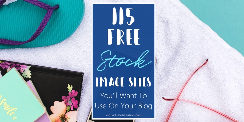 100+ Free Stock Images Sites You’ll Want To Use On Your Blog