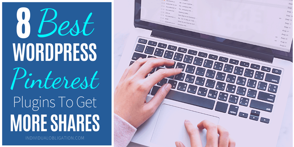 8 Best WordPress Pinterest Plugins To Get More Shares