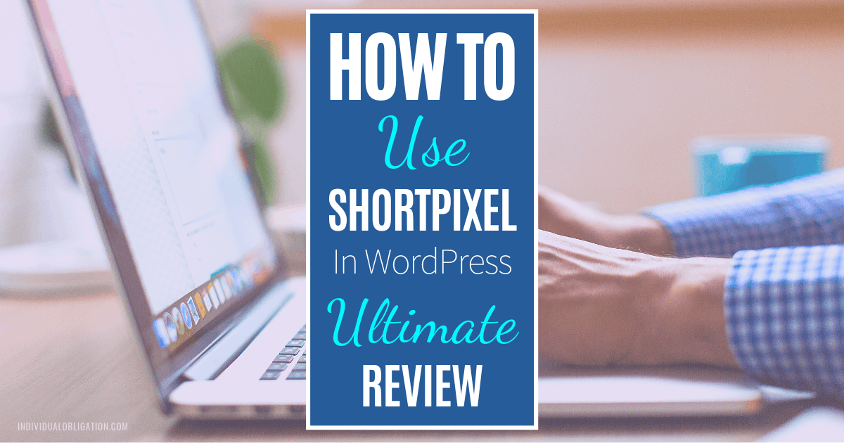 How To Use ShortPixel In WordPress