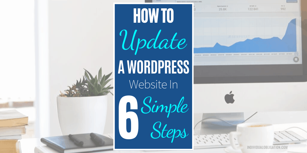 How To Update A WordPress Website In 6 Simple Steps