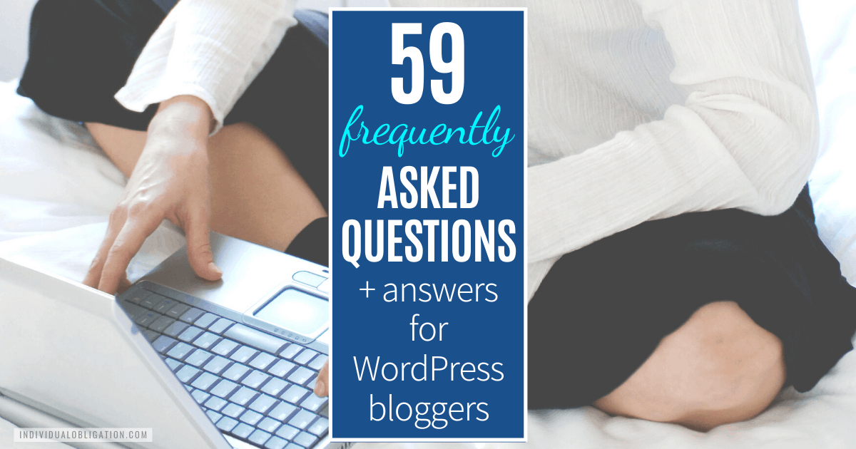 59 Popular Frequently Asked Questions About WordPress + Valuable Answers