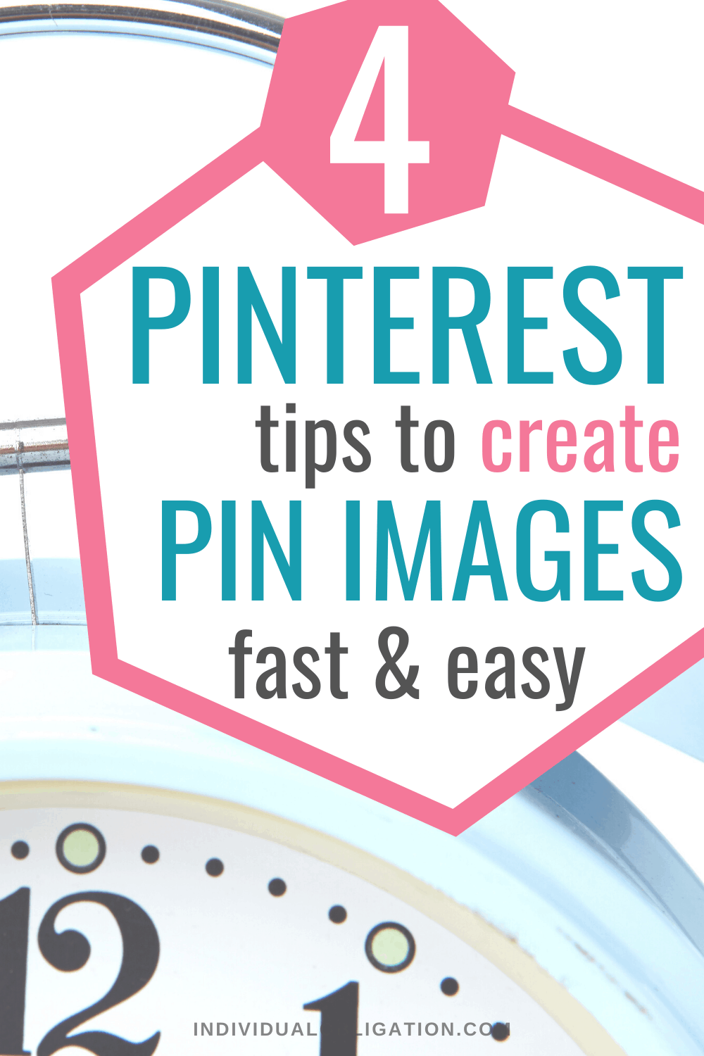 4 Super Tips To Create Pinterest Images Fast & Easy