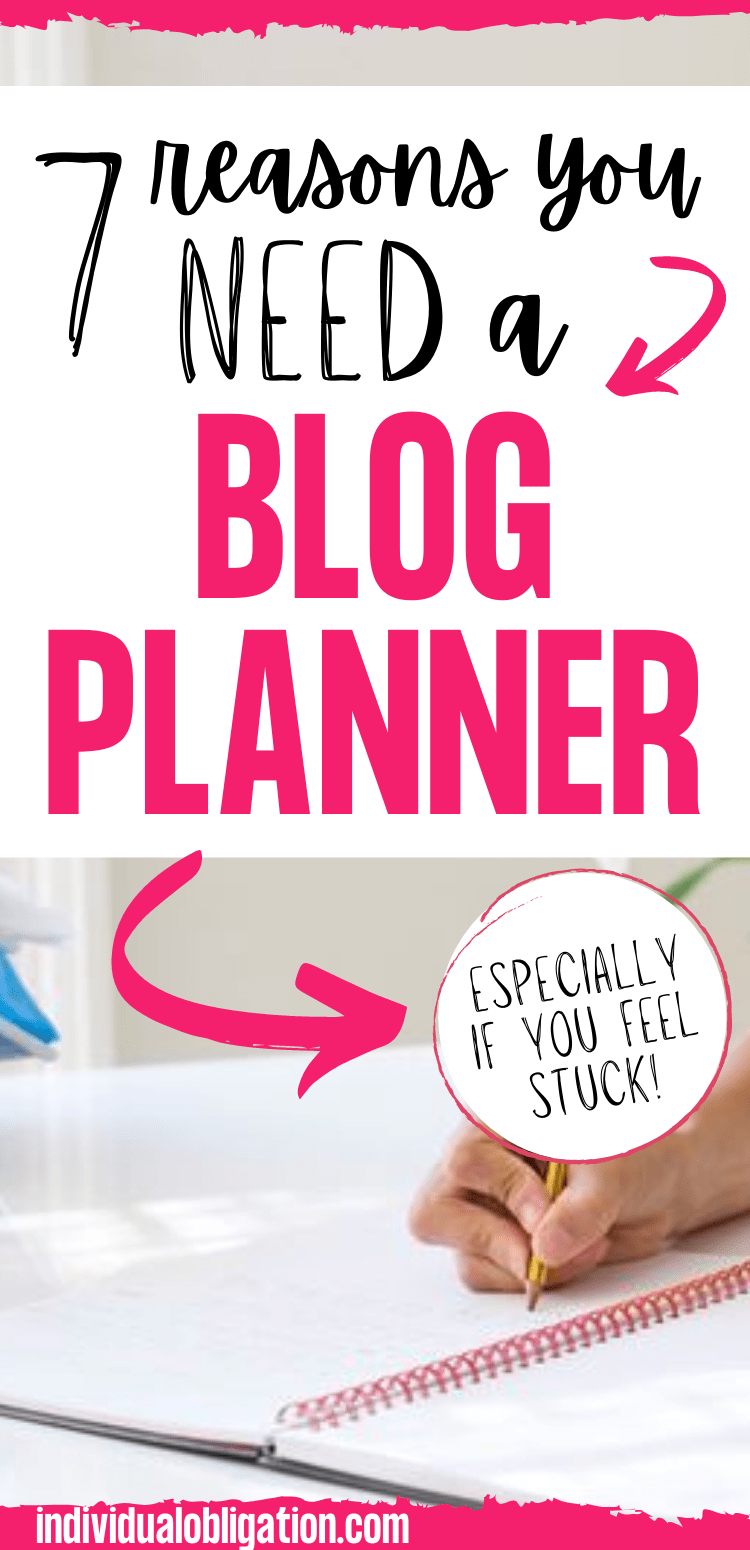 7 Reasons Why You Need To Get The Right Blog Planner Today